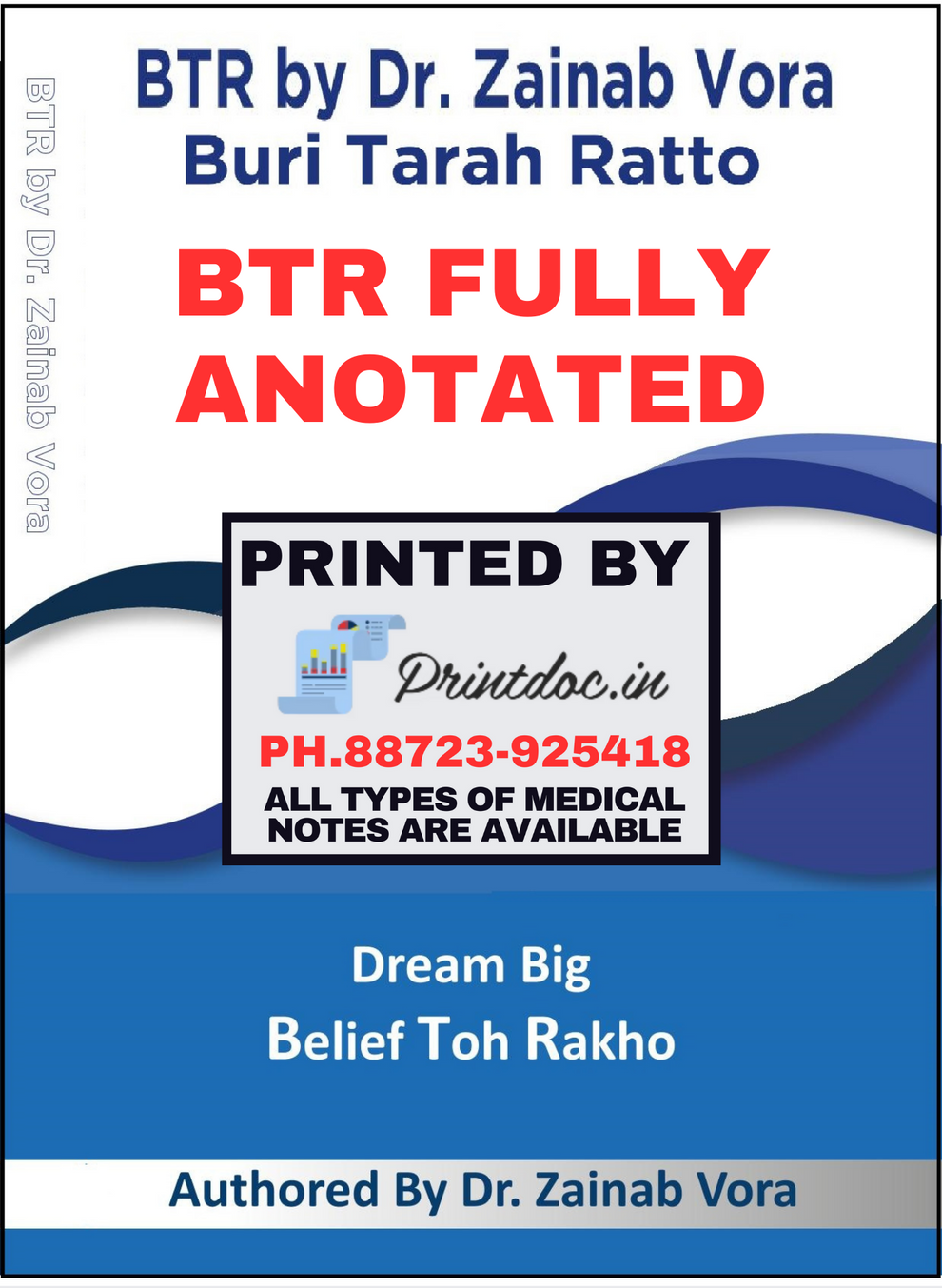 BTR Fully Annotated by Dr. Zainab Vora – PrintDoc