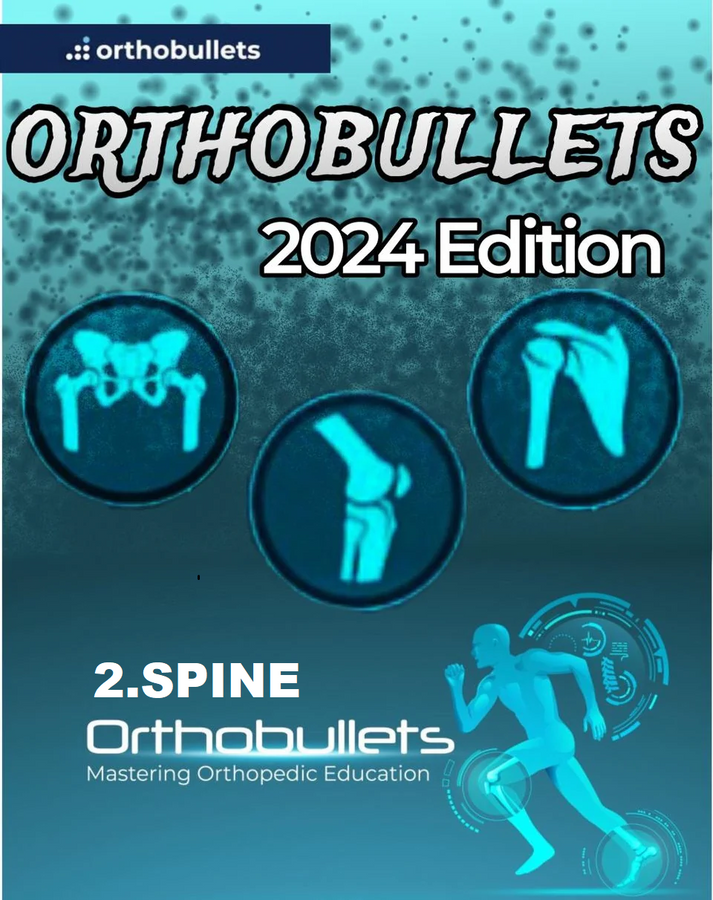 Orthobullets 2024 Book Part 2 - Spine – GROVER DOCUMENTATION