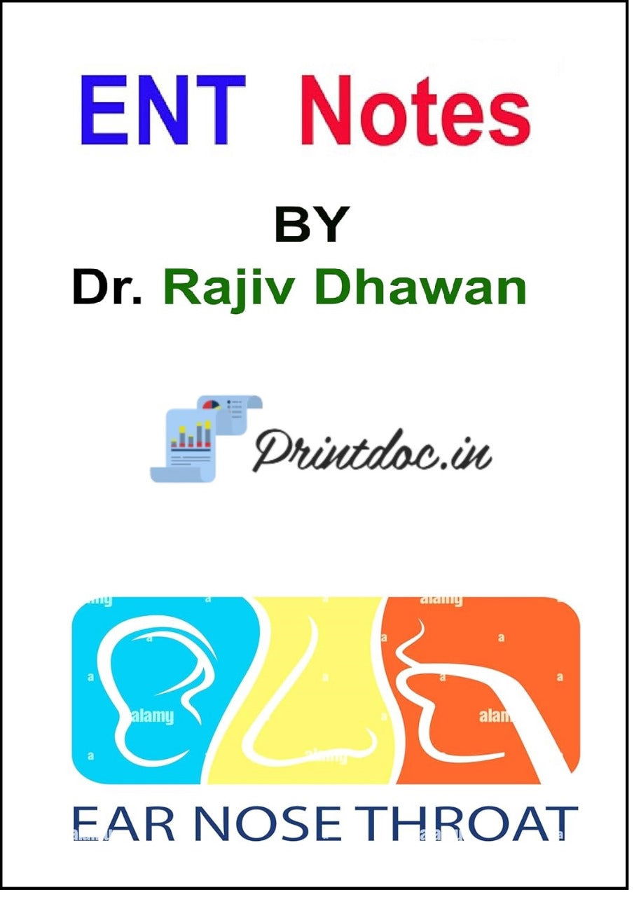ENT BY RAJEEV DHAWAN NEET-PG NOTES 2024-2025 – PrintDoc